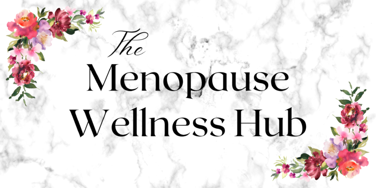 The Menopause Wellness Hub - Empowering Women Through Health & Fitness